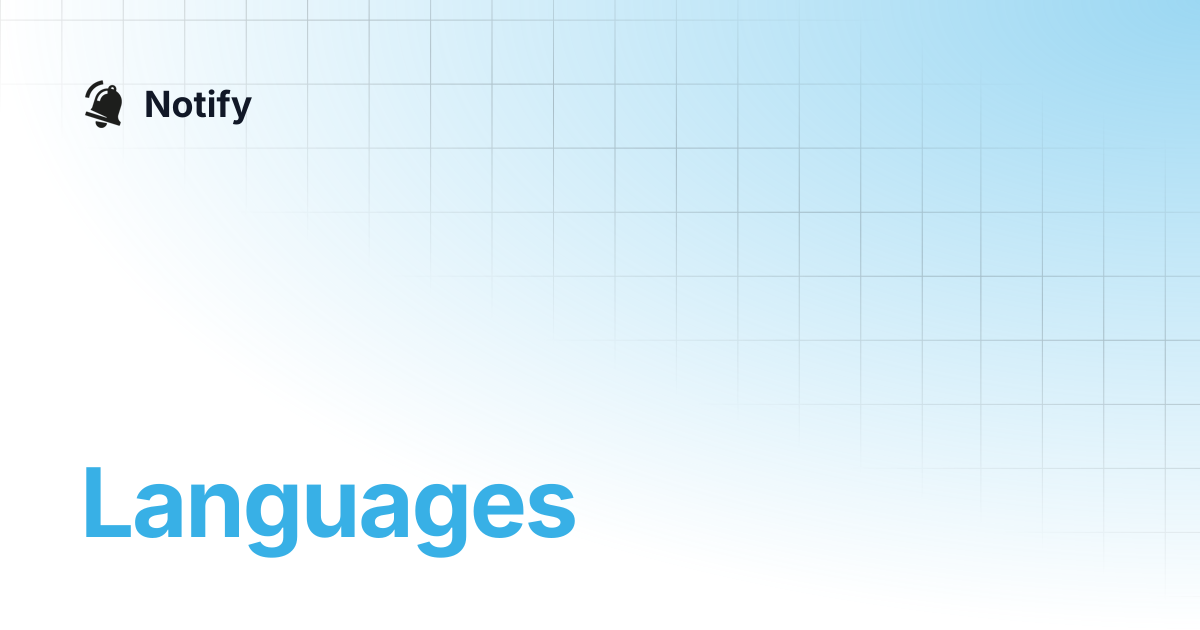 Languages | Notify